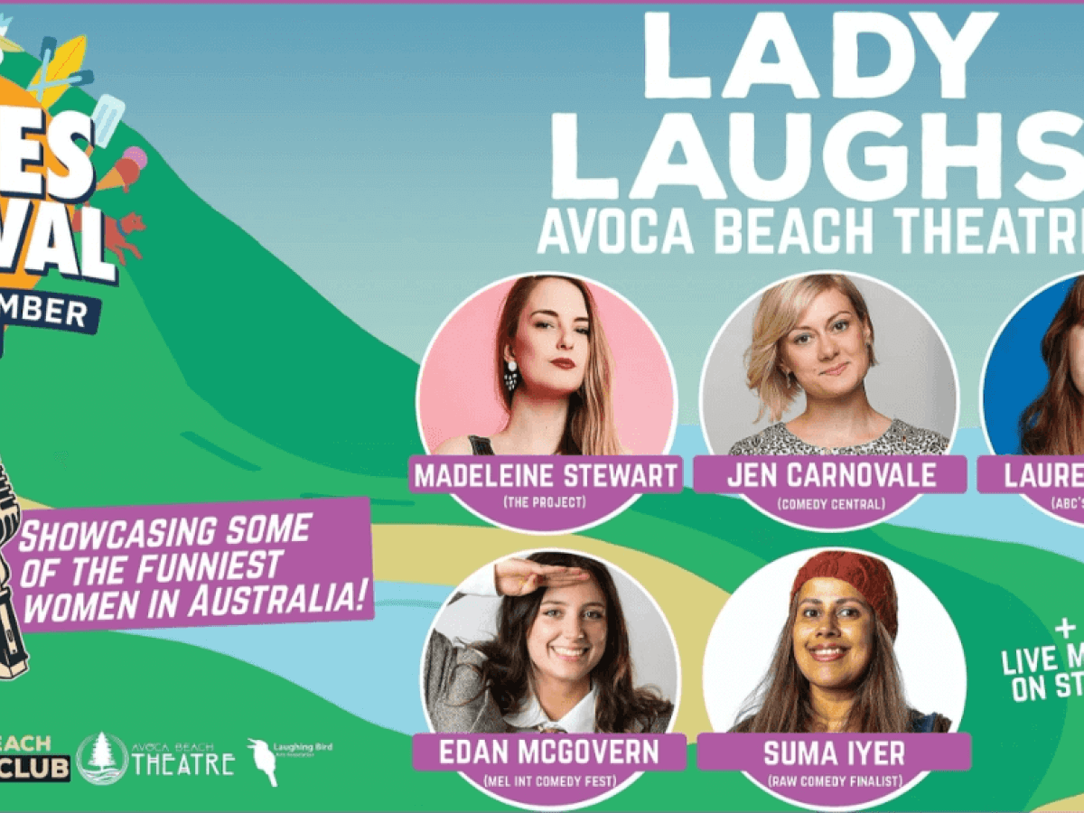 The Lakes Festival 2024 - Lady Laughs Comedy Night LIVE at Avoca Beach ...