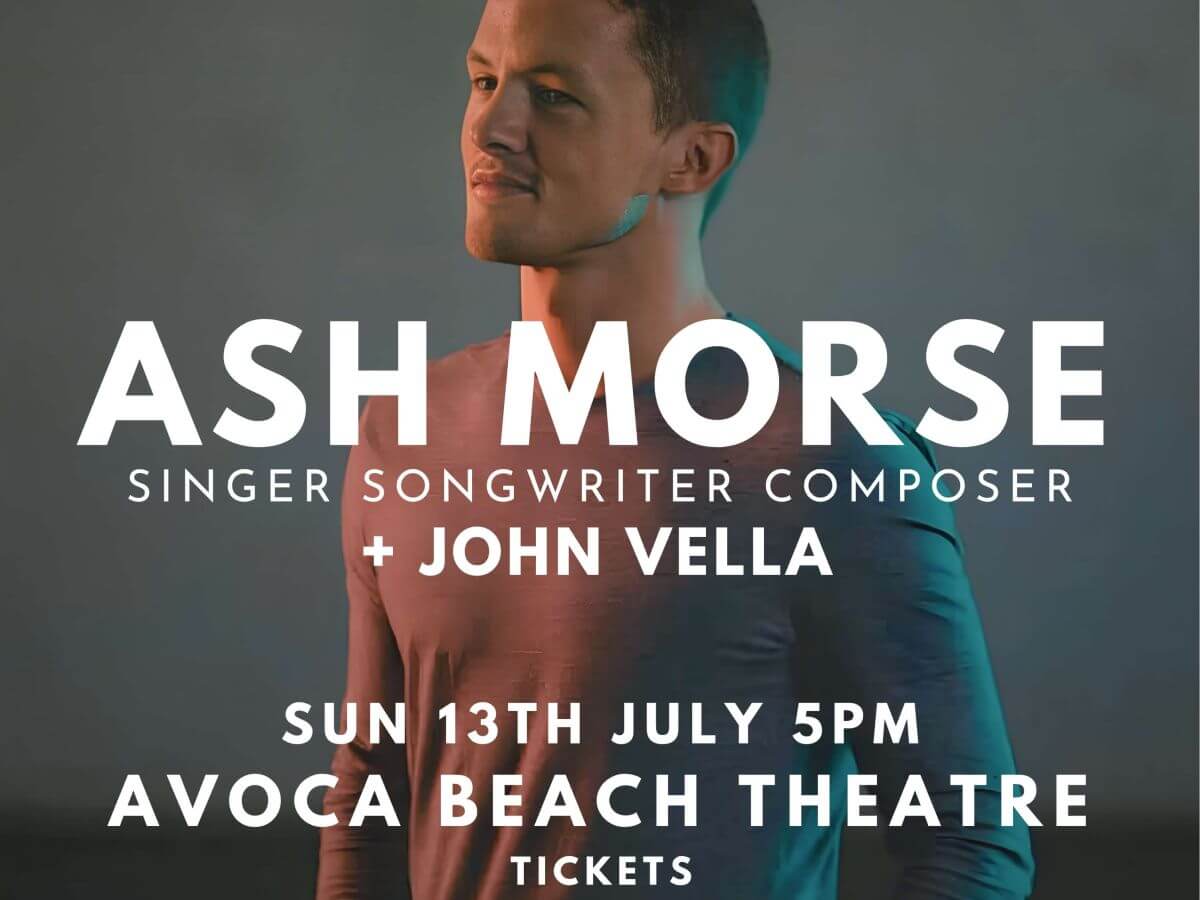 Ash Morse - Piano Stories - Avoca Beach Theatre | Arts and Culture ...